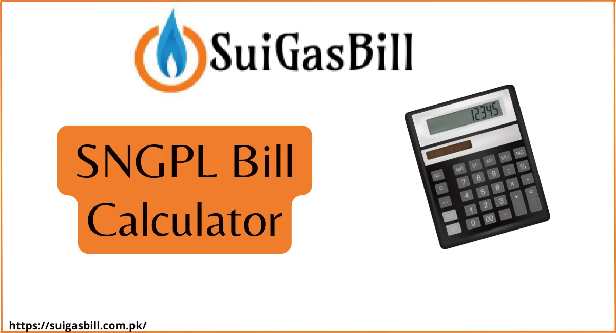 SNGPL Bill Calculator Online - Sui Gas Bill